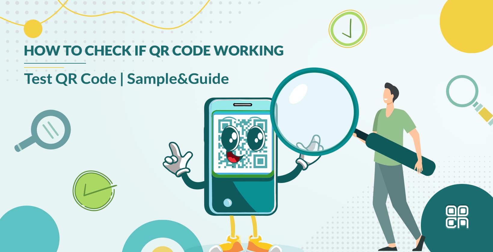How To Check If The QR Code Is Working - Test QR Code, Sample & Guide
