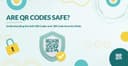 Things to Know Before Scanning a QR Code