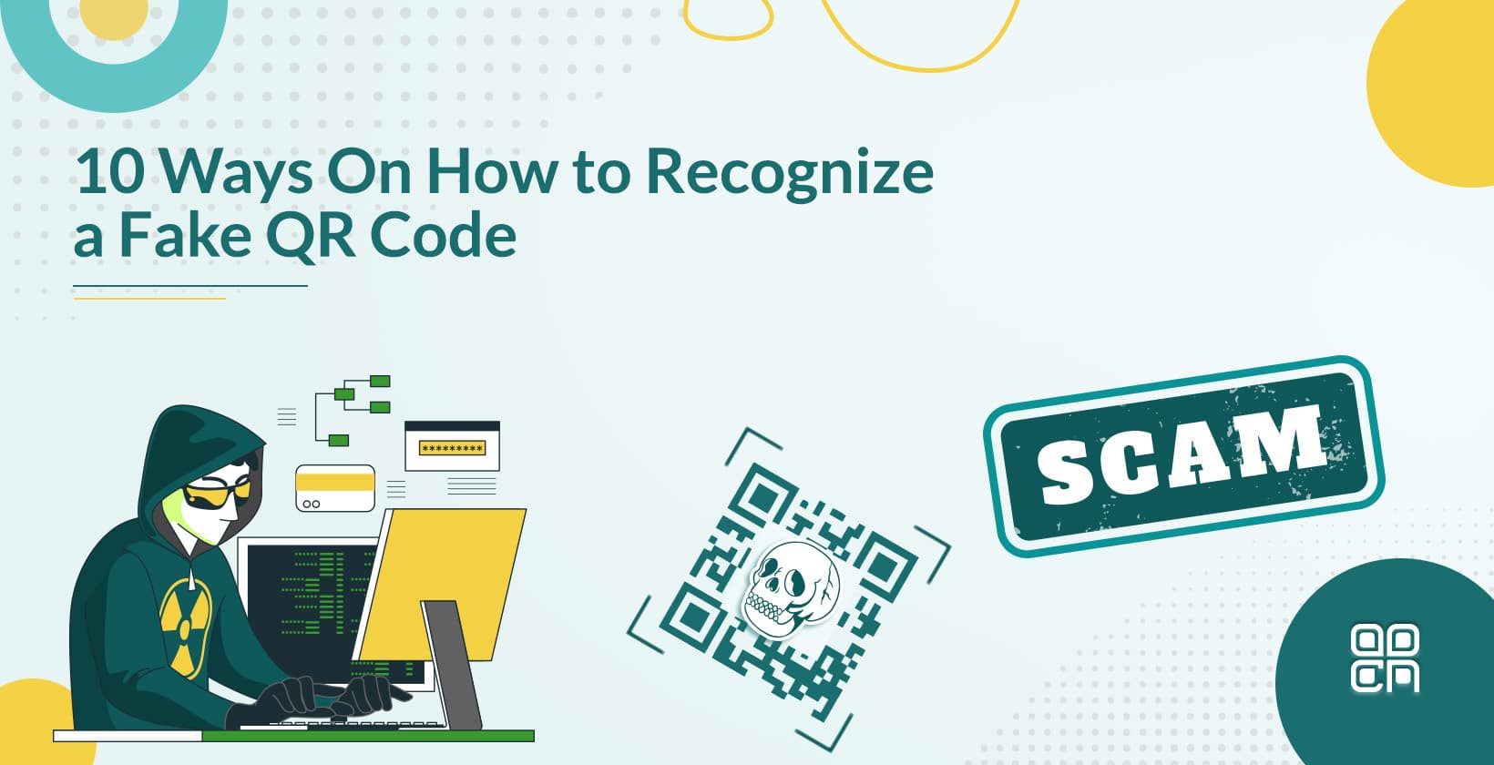 10 Ways On How to Recognize a Fake QR Code
